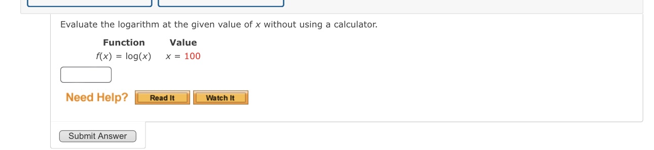 Solved Evaluate the logarithm at the given value of x | Chegg.com
