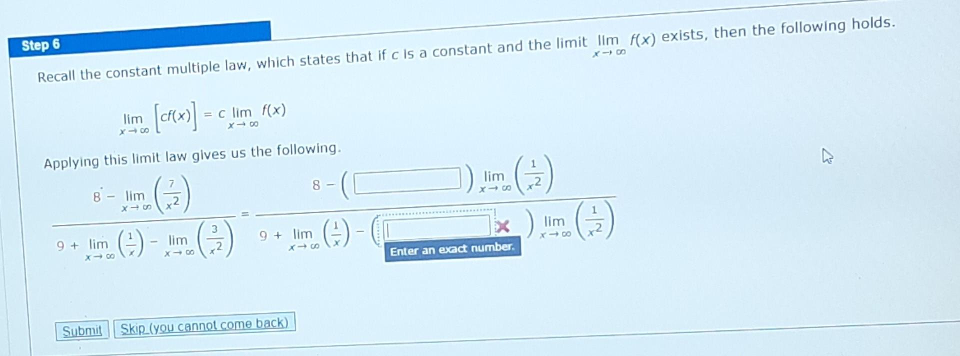 Solved Step 6 Recall the constant multiple law, which states | Chegg.com