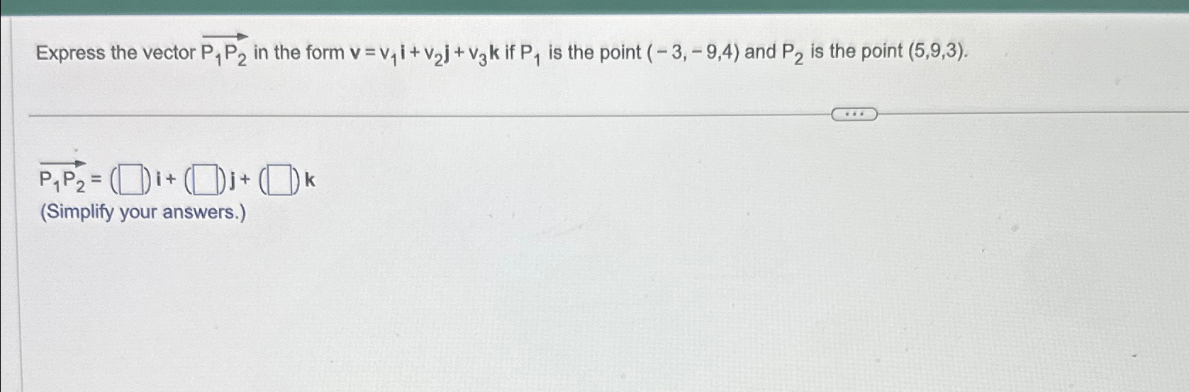 Solved Express the vector vec(P1P2) ﻿in the form | Chegg.com
