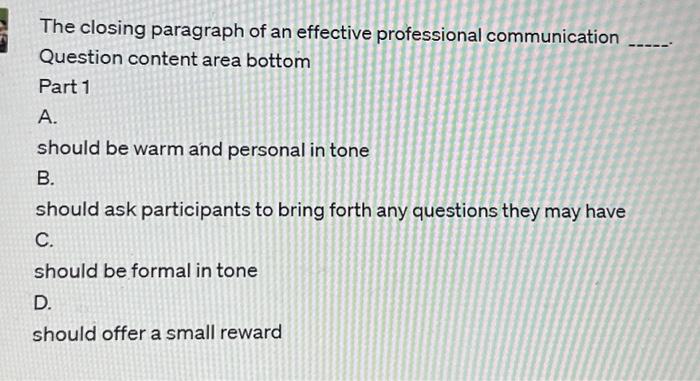 The closing paragraph of an effective professional | Chegg.com