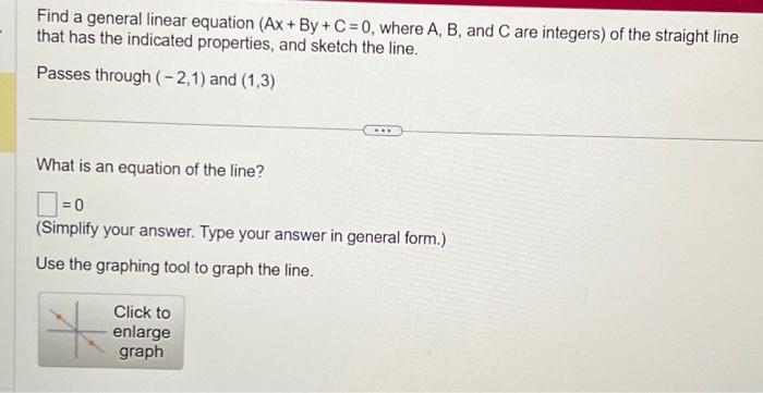 Solved Find a general linear equation (Ax+By + C = 0, where | Chegg.com