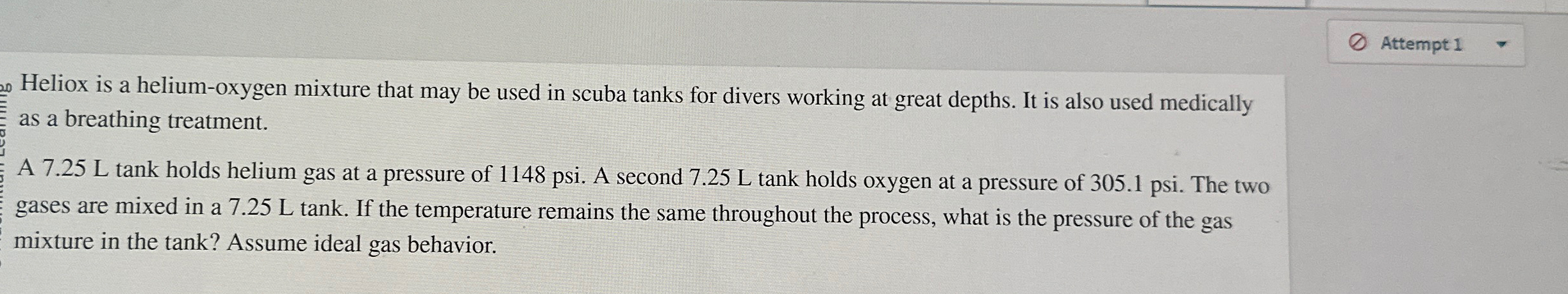 Solved Heliox is a helium-oxygen mixture that may be used in | Chegg.com