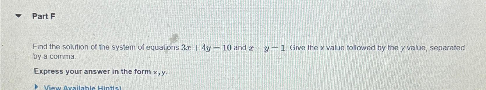 Solved Part FFind the solution of the system of equations | Chegg.com