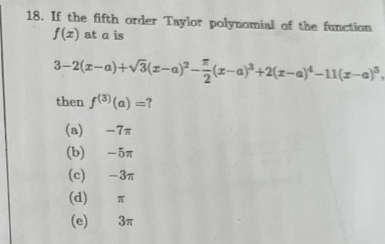 Solved If the fifth order Taylor polynomial of the functian | Chegg.com