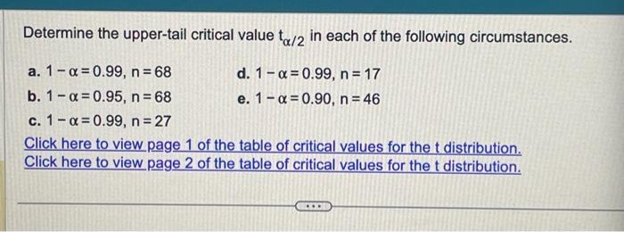 Solved Determine the upper-tail critical value tα/2 in each | Chegg.com