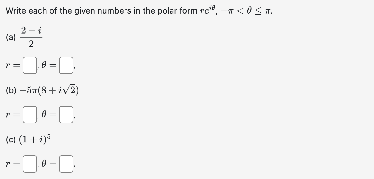 Solved Write each of the given numbers in the polar form | Chegg.com