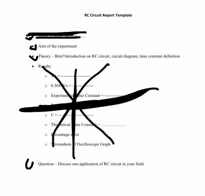 Solved RC Circuit Report Template Aim of the experiment | Chegg.com