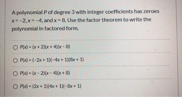 Solved A polynomial P of degree 3 with integer coefficients | Chegg.com
