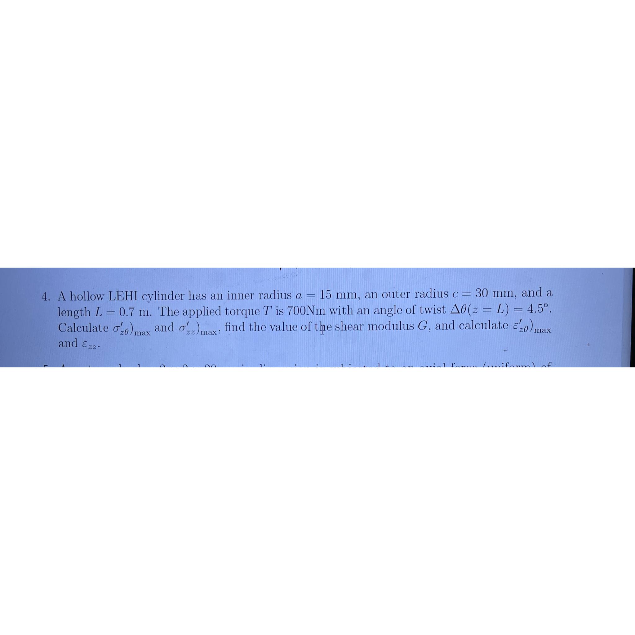 Solved A hollow LEHI cylinder has an inner radius a=15mm, | Chegg.com