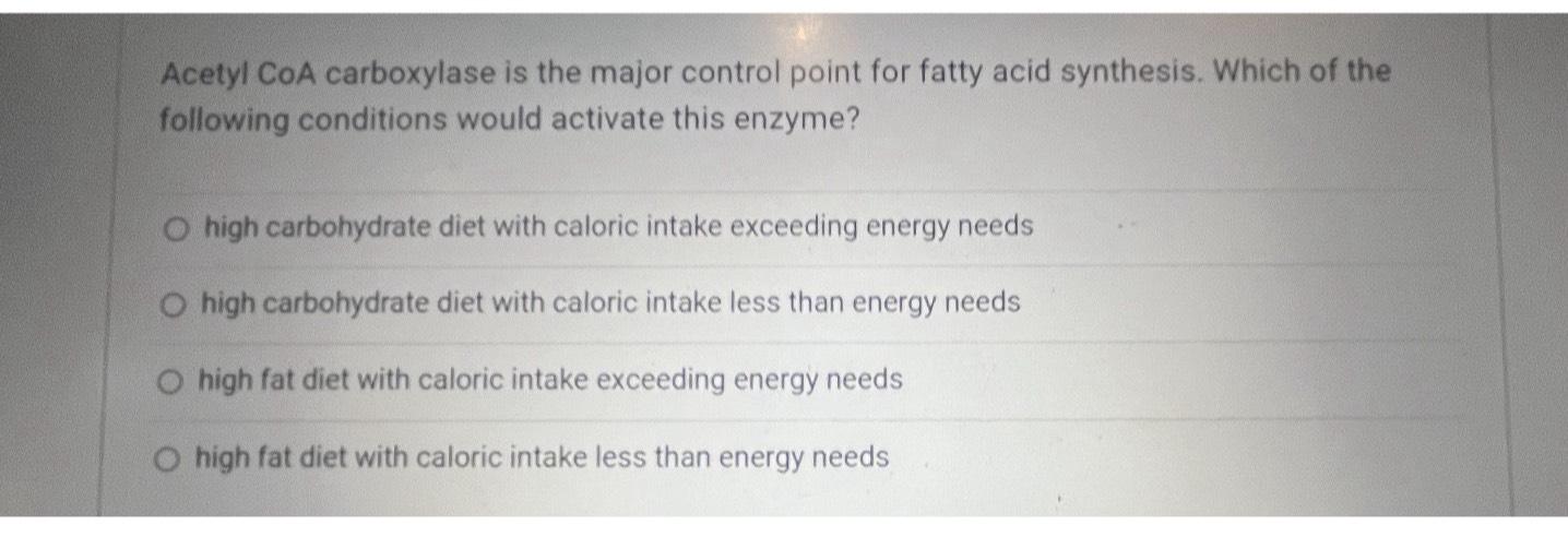 Solved Acetyl CoA carboxylase is the major control point for | Chegg.com
