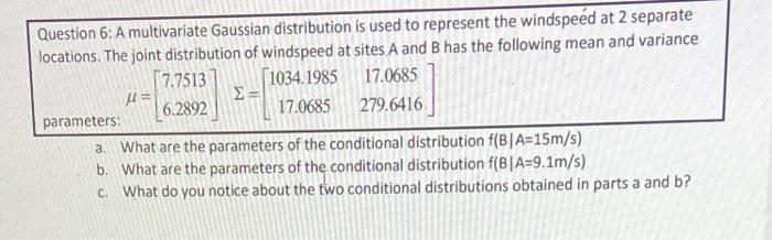 Solved Question 6 A Multivariate Gaussian Distribution Is