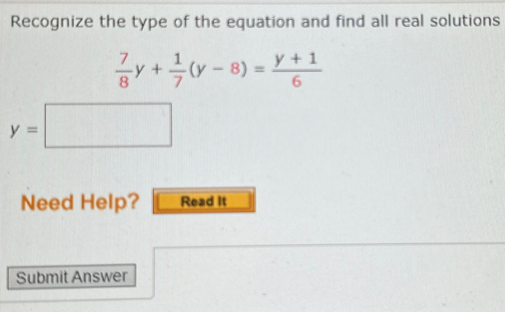 Solved Recognize the type of the equation and find all real | Chegg.com