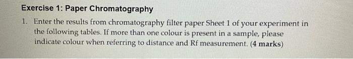 Exercise 1: Paper Chromatography 1. Enter the results | Chegg.com