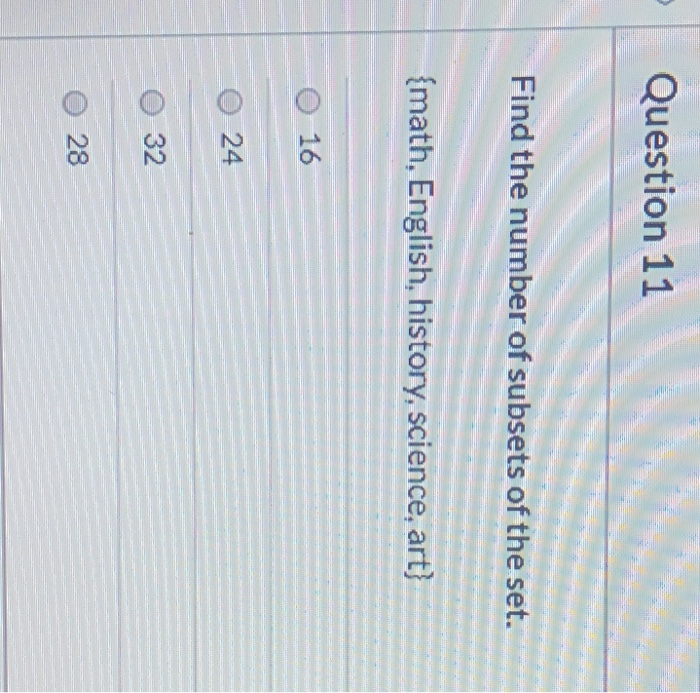 Solved Question 11 Find The Number Of Subsets Of The Set 