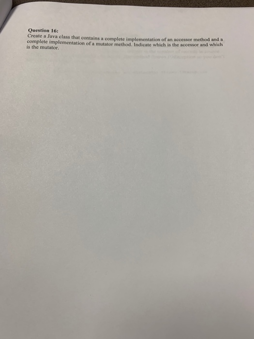 Solved Question 16 Create A Java Class That Contains A 5742
