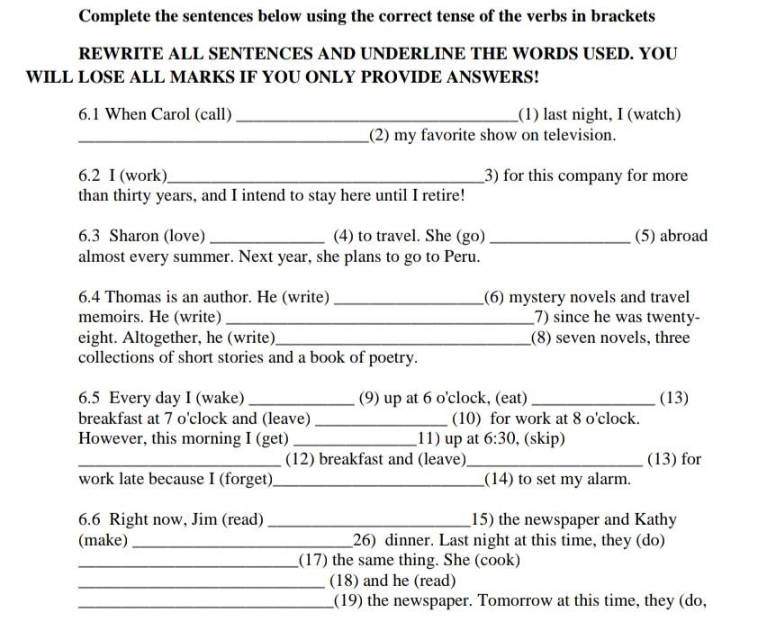 Complete the sentences below using the correct tense | Chegg.com