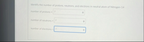 Solved Identify the number of protons, neutrons, and | Chegg.com