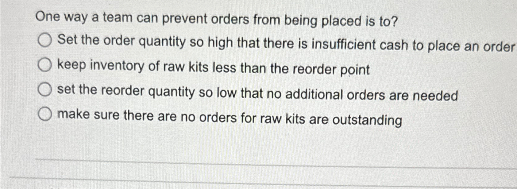 Solved One way a team can prevent orders from being placed | Chegg.com