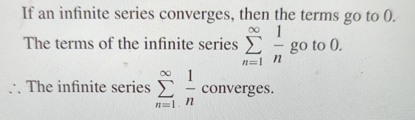 Solved If an infinite series converges, then the terms go to | Chegg.com