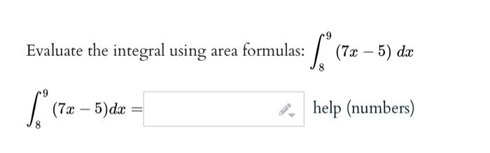 Solved Evaluate the integral using area formulas: | Chegg.com
