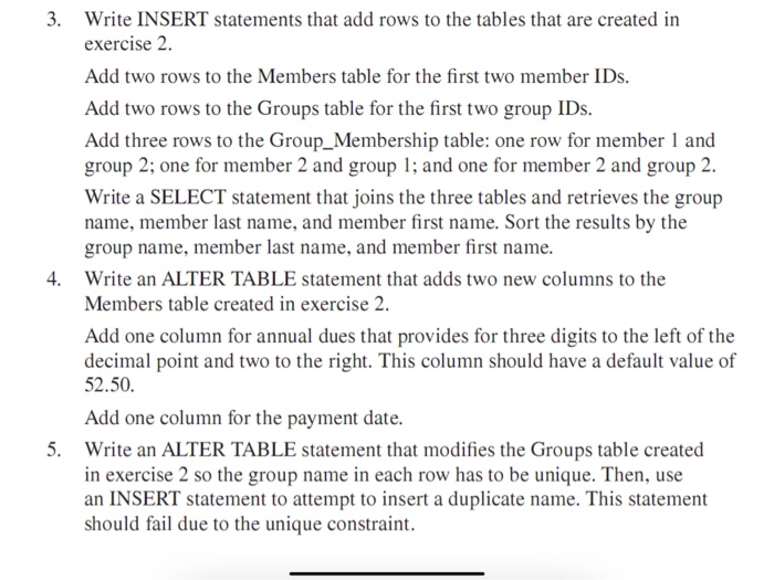 Solved 3 Write Insert Statements Add Rows Tables Created Exercise 2 Add Two Rows Members