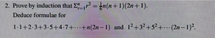 Solved 2. Prove by induction that ∑r=1nr2=61n(n+1)(2n+1). | Chegg.com