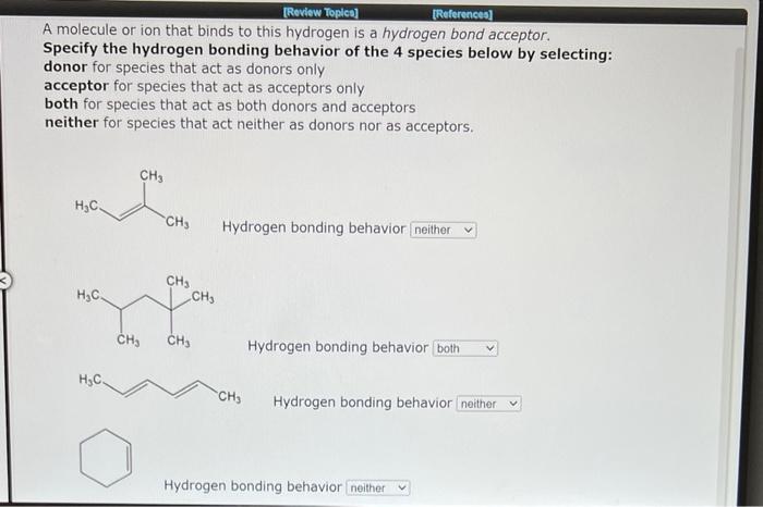 Solved A molecule or ion that binds to this hydrogen is a | Chegg.com