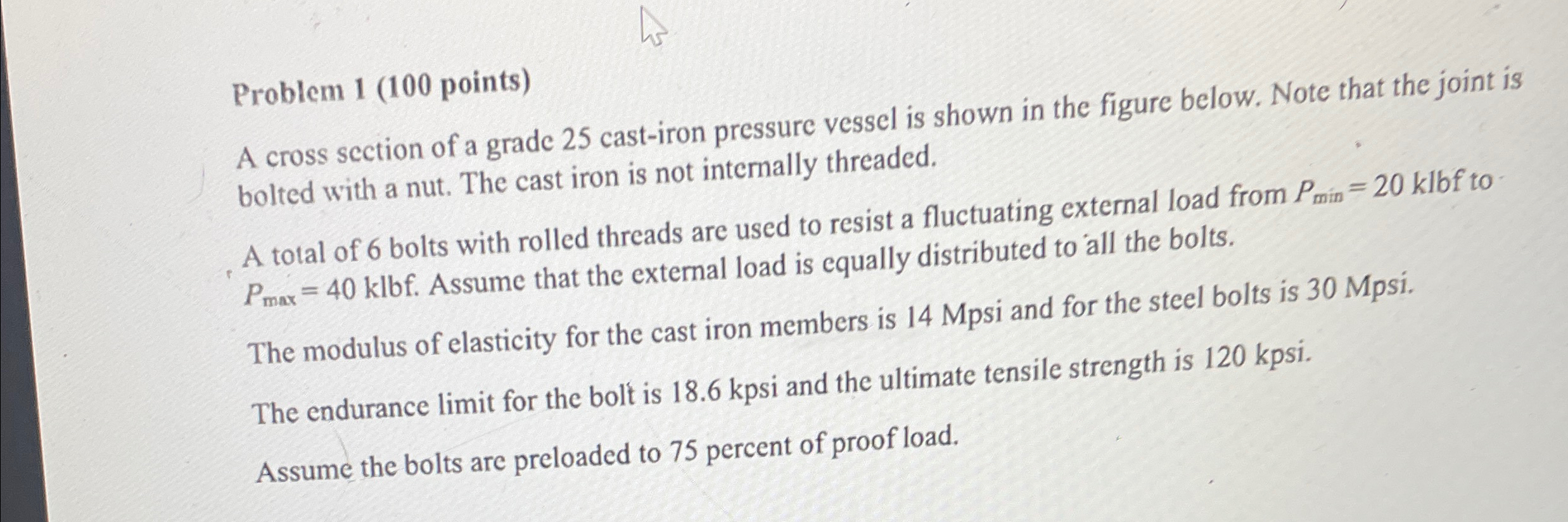 Solved Problem 1 (100 ﻿points)A cross section of a grade 25 | Chegg.com