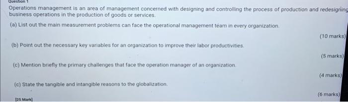 Solved Operations management is an area of management | Chegg.com