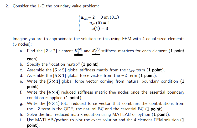 Solved Consider the 1-D the boundary value | Chegg.com