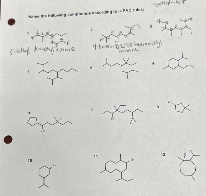 Solved Name the following compounds according to IUPAC | Chegg.com