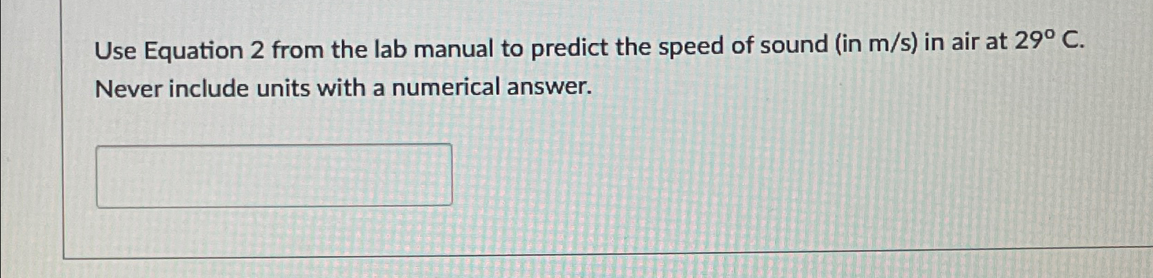 Solved Use Equation 2 ﻿from The Lab Manual To Predict The