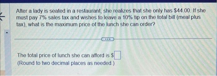 Solved After a lady is seated in a restaurant, she realizes | Chegg.com