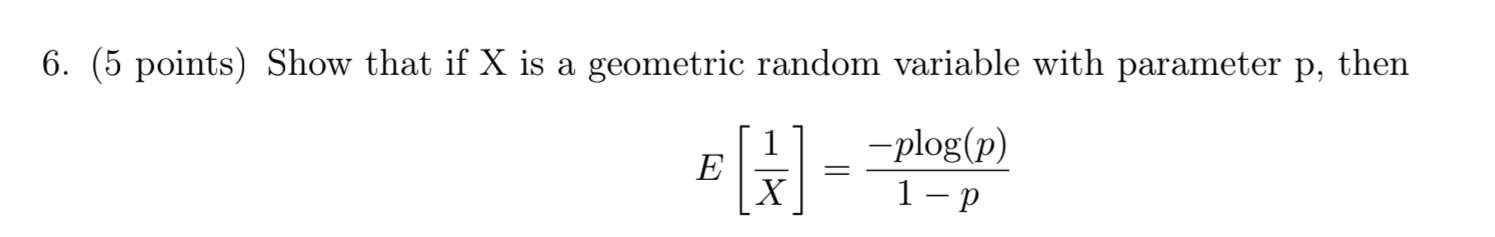 Solved (5 ﻿points) ﻿Show that if X is a geometric random | Chegg.com
