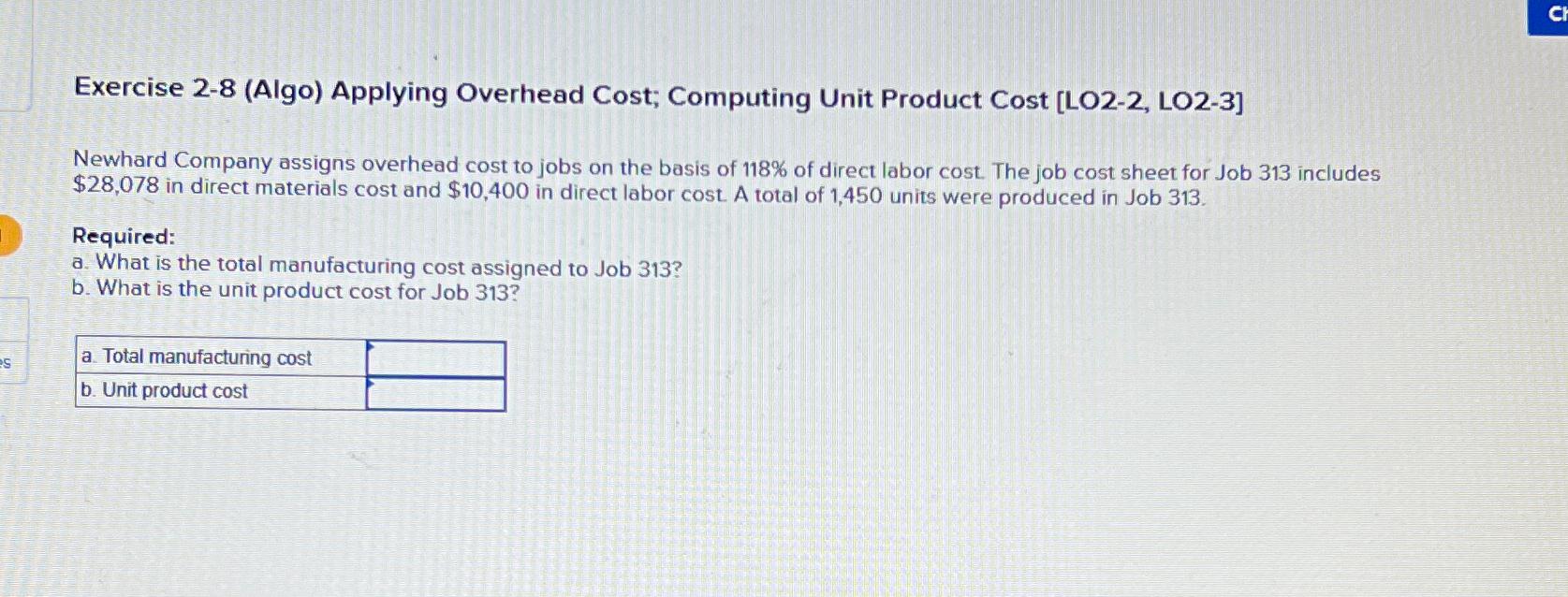 Solved Exercise 2-8 (Algo) ﻿Applying Overhead Cost; | Chegg.com