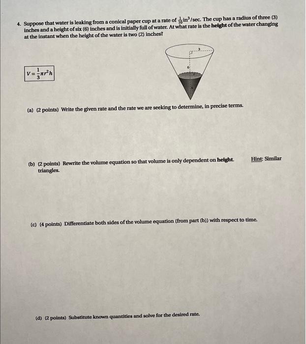 Solved 4. Suppose that water is leaking from a conical paper | Chegg.com