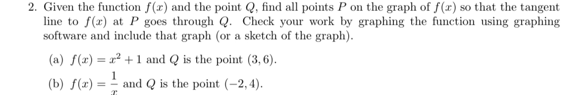 Solved Given the function f(x) ﻿and the point Q, ﻿find all | Chegg.com