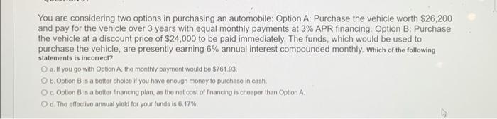 Solved You are considering two options in purchasing an | Chegg.com