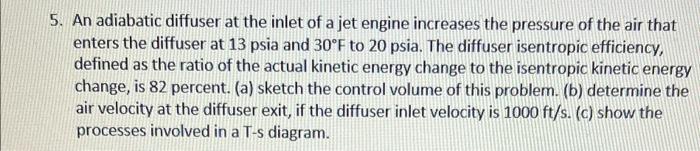 Solved 5. An adiabatic diffuser at the inlet of a jet engine | Chegg.com