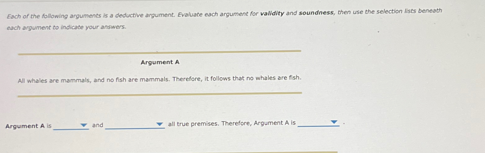 Solved Each of the following arguments is a deductive | Chegg.com