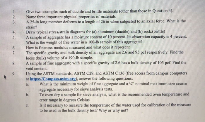 Solved 1 2 3 4 5 7 Give Two Examples Each Of Ductile Chegg