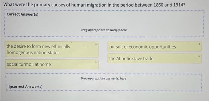 What were the primary causes of human migration in | Chegg.com