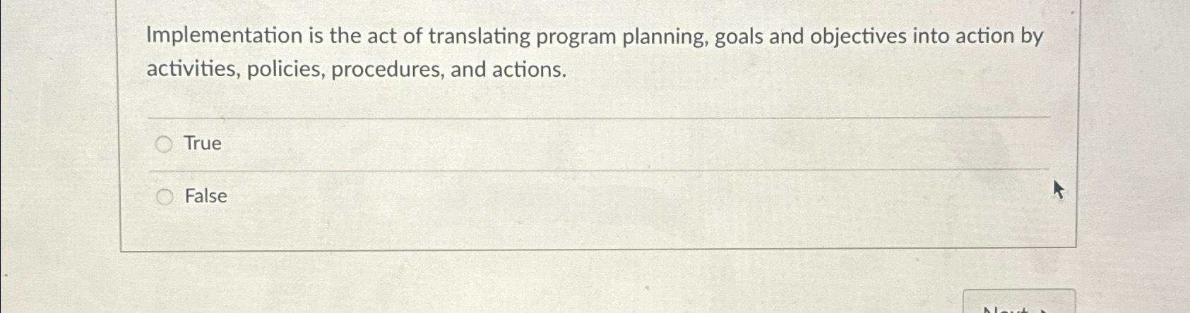 Solved Implementation is the act of translating program | Chegg.com