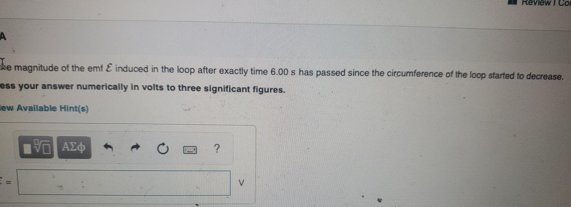 Solved Shrinking Loop. A circular loop of flexible iron wire | Chegg.com