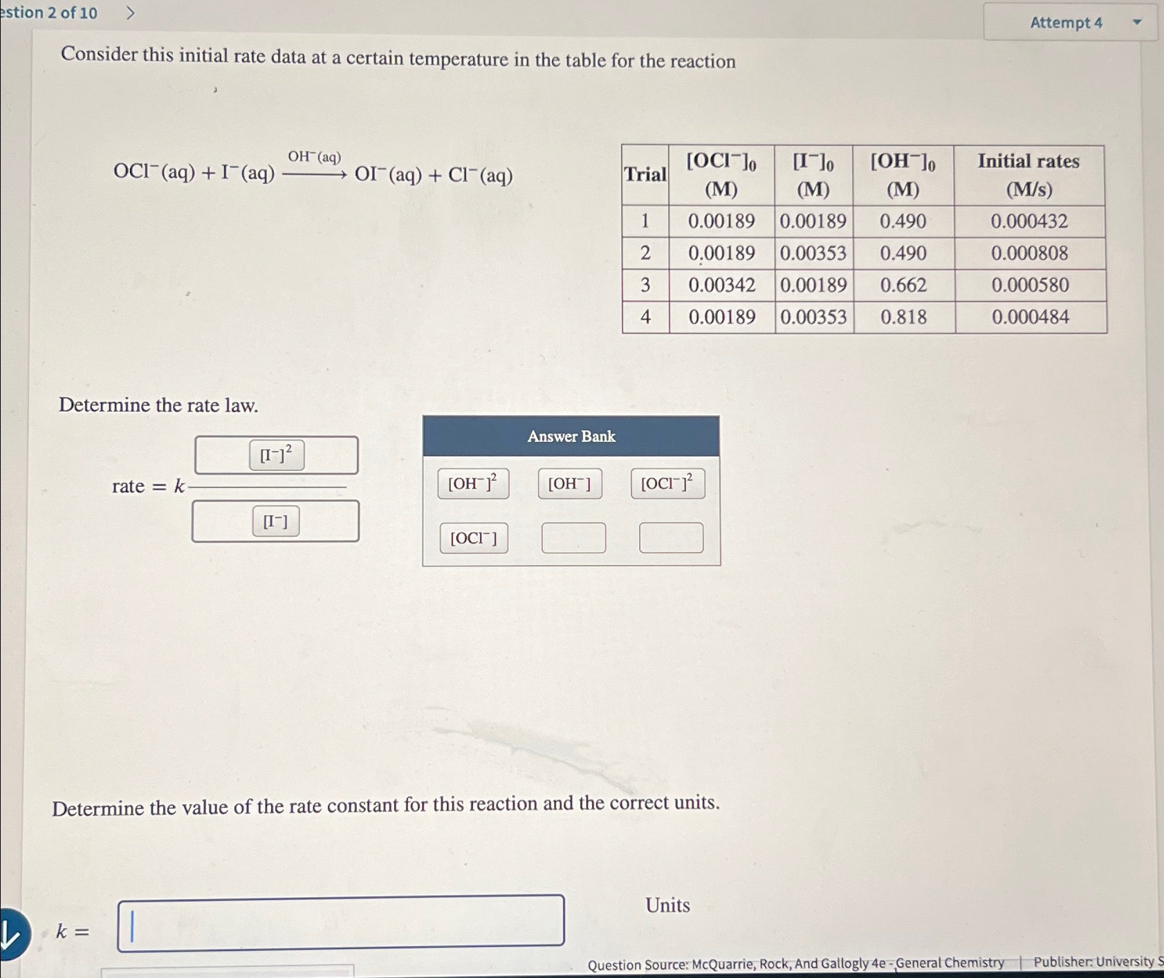 Solved estion 2 ﻿of 10Attempt 4Consider this initial rate | Chegg.com