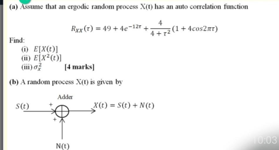 Solved S(t) is deterministic signal and N(t) is WSS noise | Chegg.com