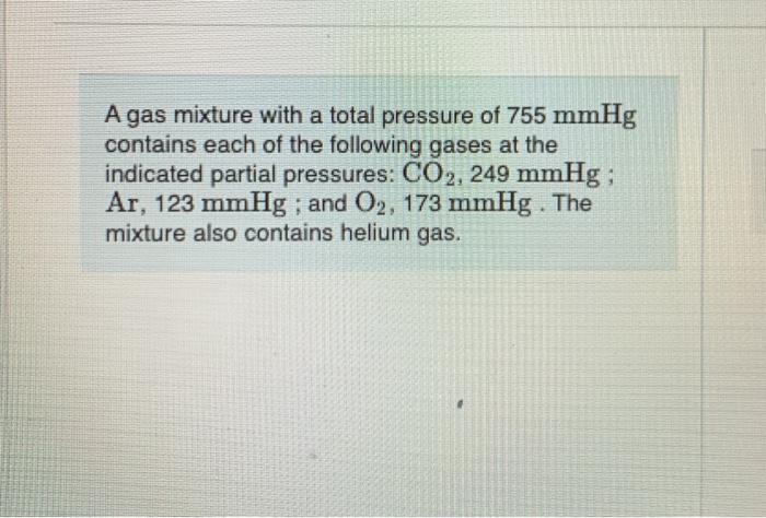 Solved A) What is the partial pressure of the helium gas? B) | Chegg.com