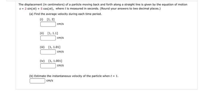 Solved The displacement (in centimeters) of a particle | Chegg.com