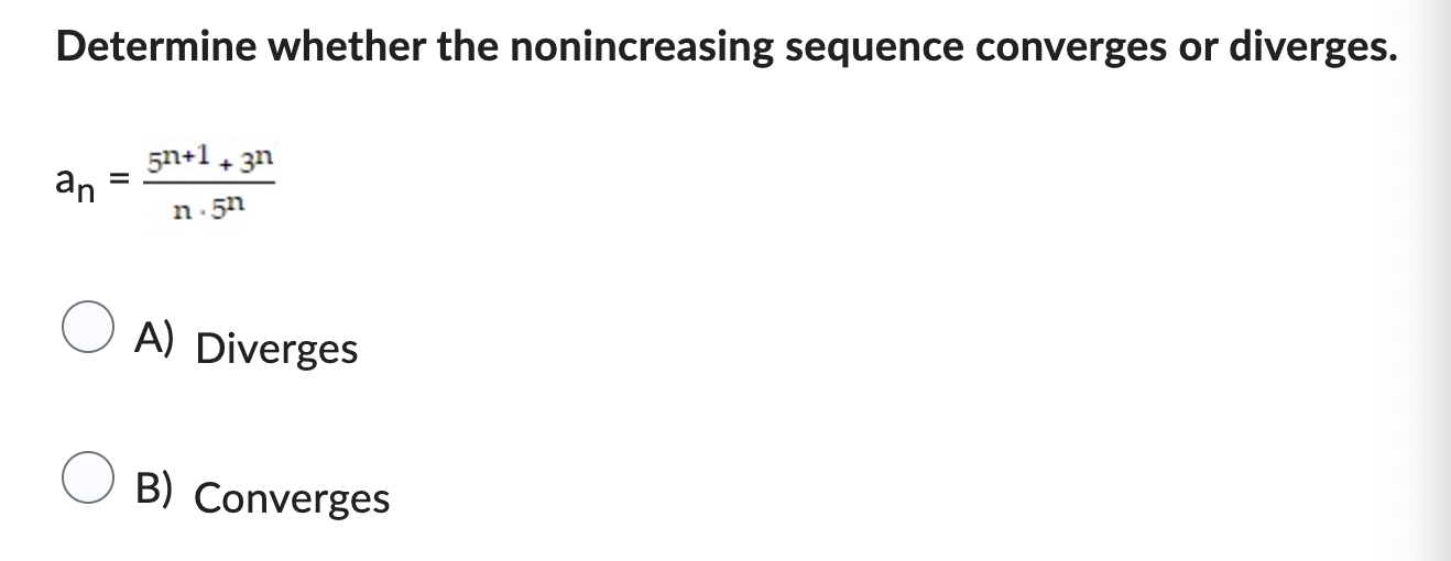 Solved Determine whether the nonincreasing sequence | Chegg.com