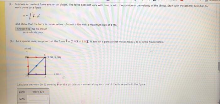 Solved A Suppose A Constant Force Acts On An Object The